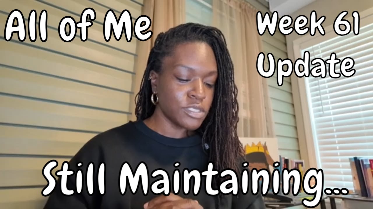 Maintaining is HARD | My Health Journey | Week 61 Update/Review ...