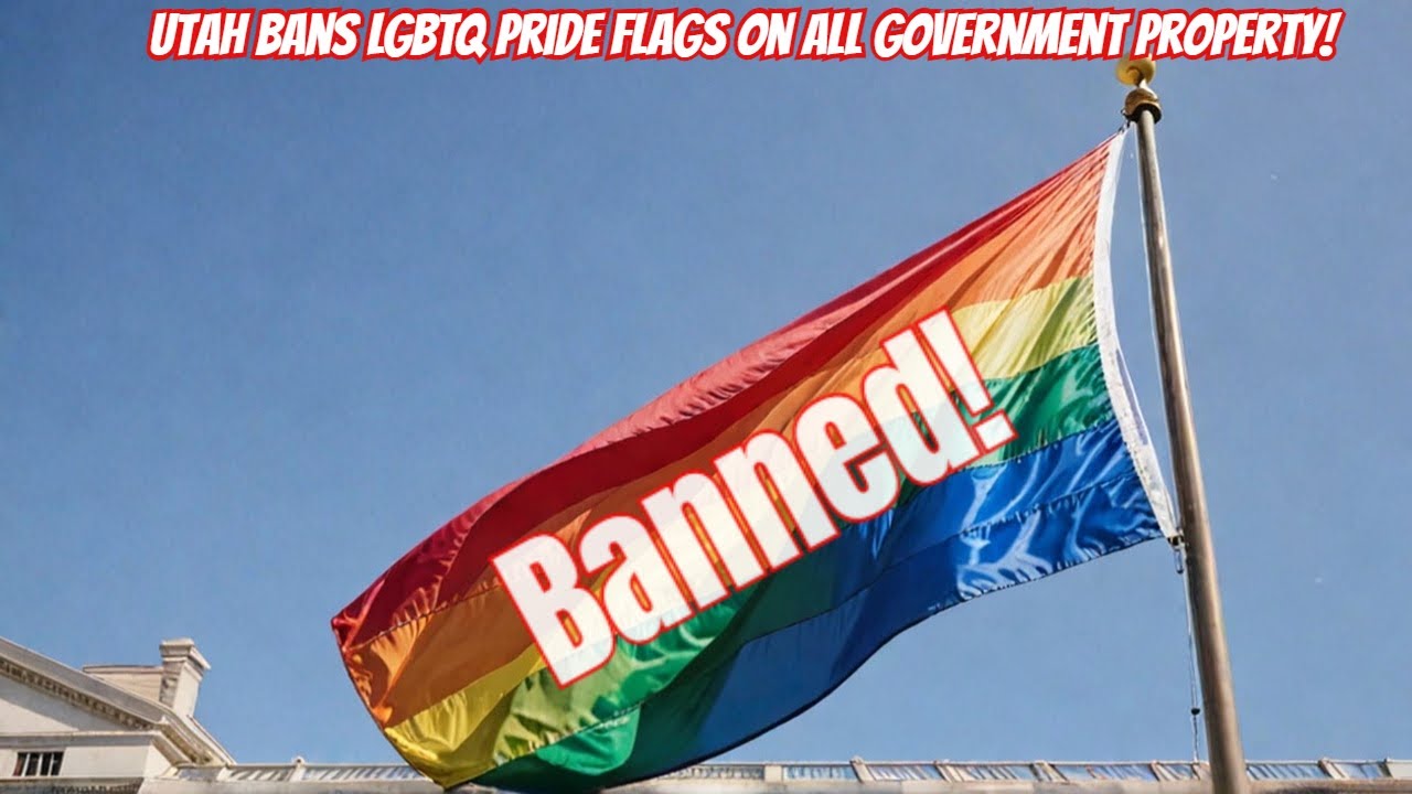 Utah Bans LGBTQ Pride Flags On All Government Property! - YouTube