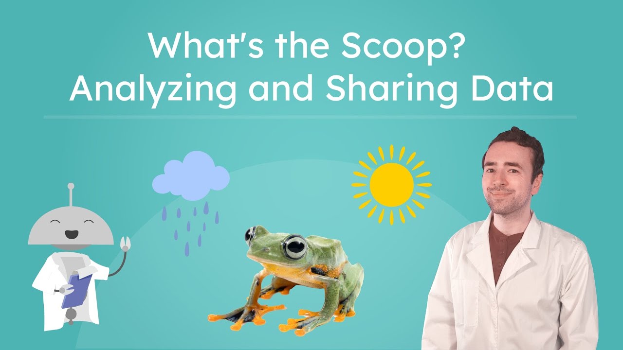 What's the Scoop? Analyzing and Sharing Data - Exploring the Scientific ...