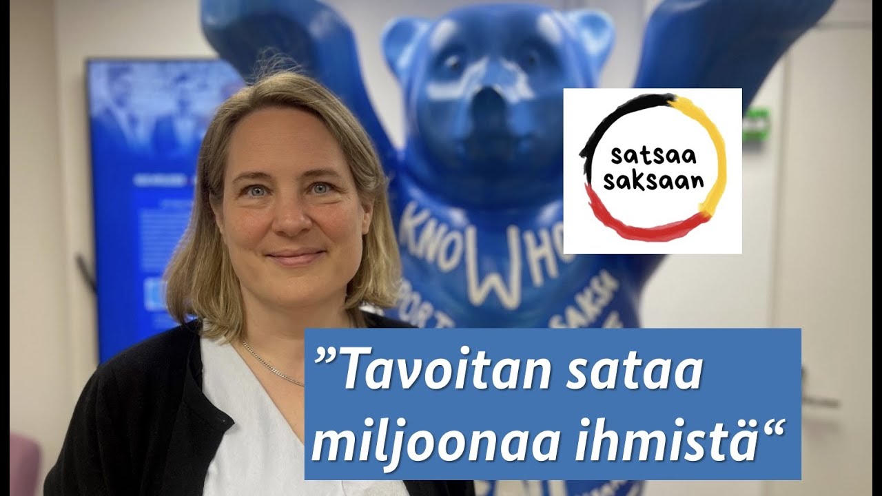 Lotta Westerlund #satsaa_saksaan: “Tavoitan sataa miljoonaa ihmistä ...