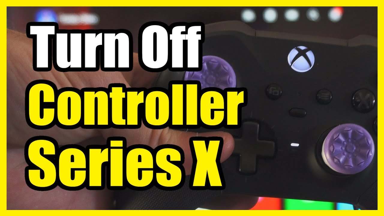 How to Quickly Turn Off your Controller on your Xbox Series Console (2 ...