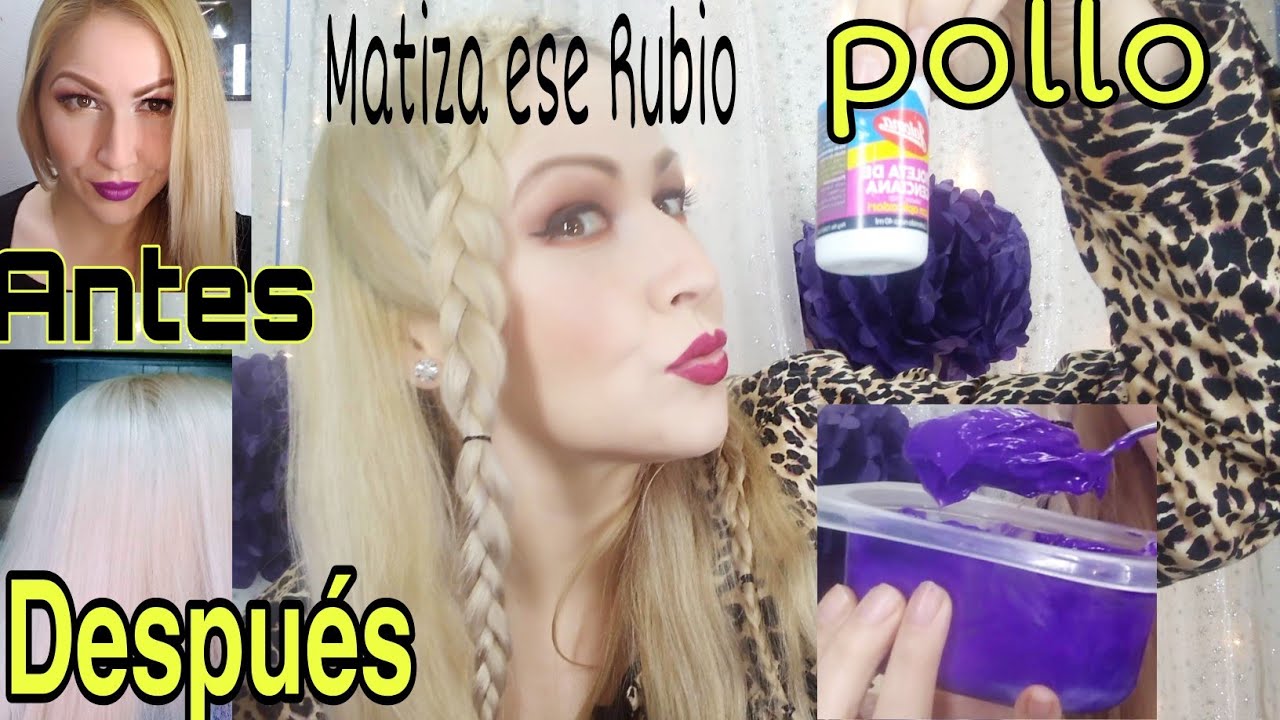 Cómo Matizar Canas y Pelo Rubio Con Violeta No mas amarillo pollo súper ...