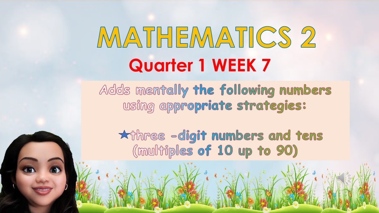 MATH2 Q1 WEEK 7 ADDITION 3 DIGIT BY TENS MAESTRAmo - YouTube