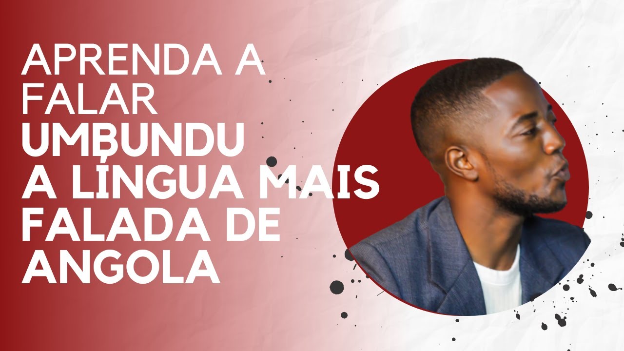 Algumas dicas de Umbundu - A língua mais falada em Angola - YouTube