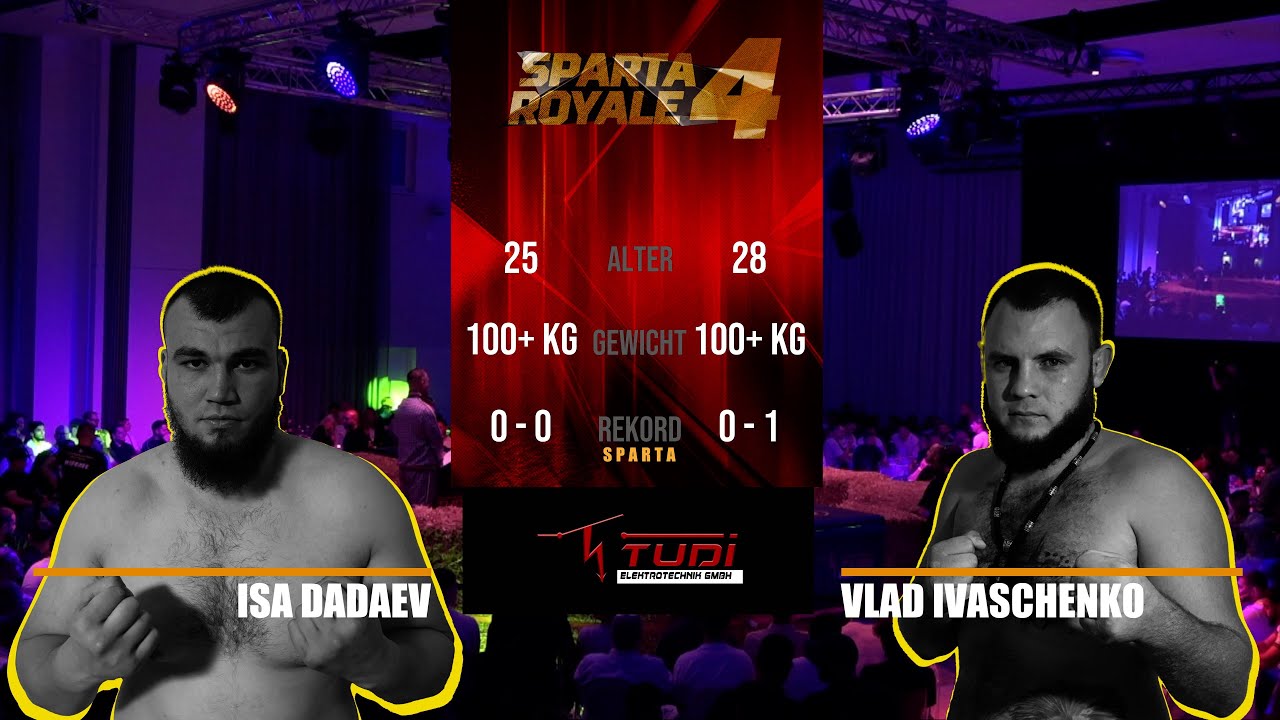 SPARTA ROYALE 4 | ISA DADAEV VS. VLAD IVASCHENKO - YouTube