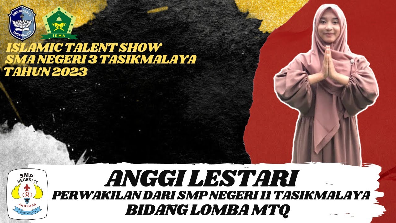 LOMBA MTQ_ANGGI LESTARI _SMPN 11 TSM_ITS 2023 SMA NEGERI 3 Kota ...