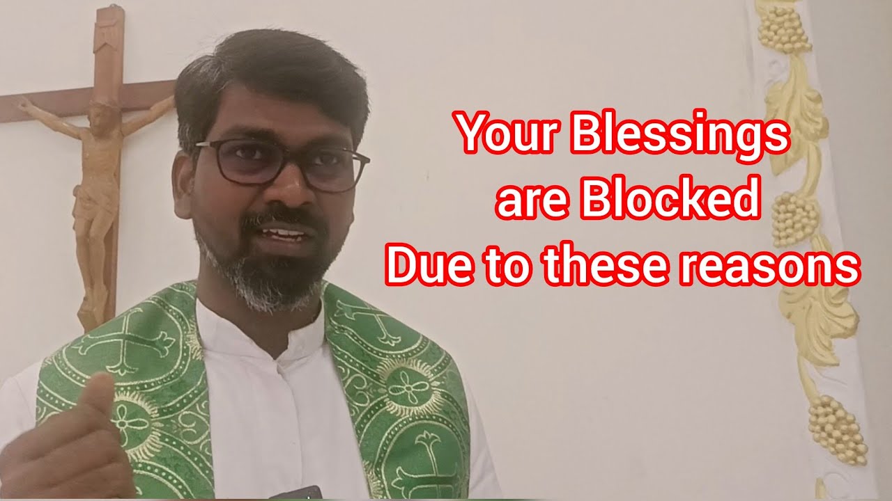 Know the reasons behind blocks in blessings and the strategy for ...