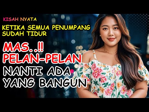 KISAH NYATA !! Janda Cantik di bus malam #youtubestory