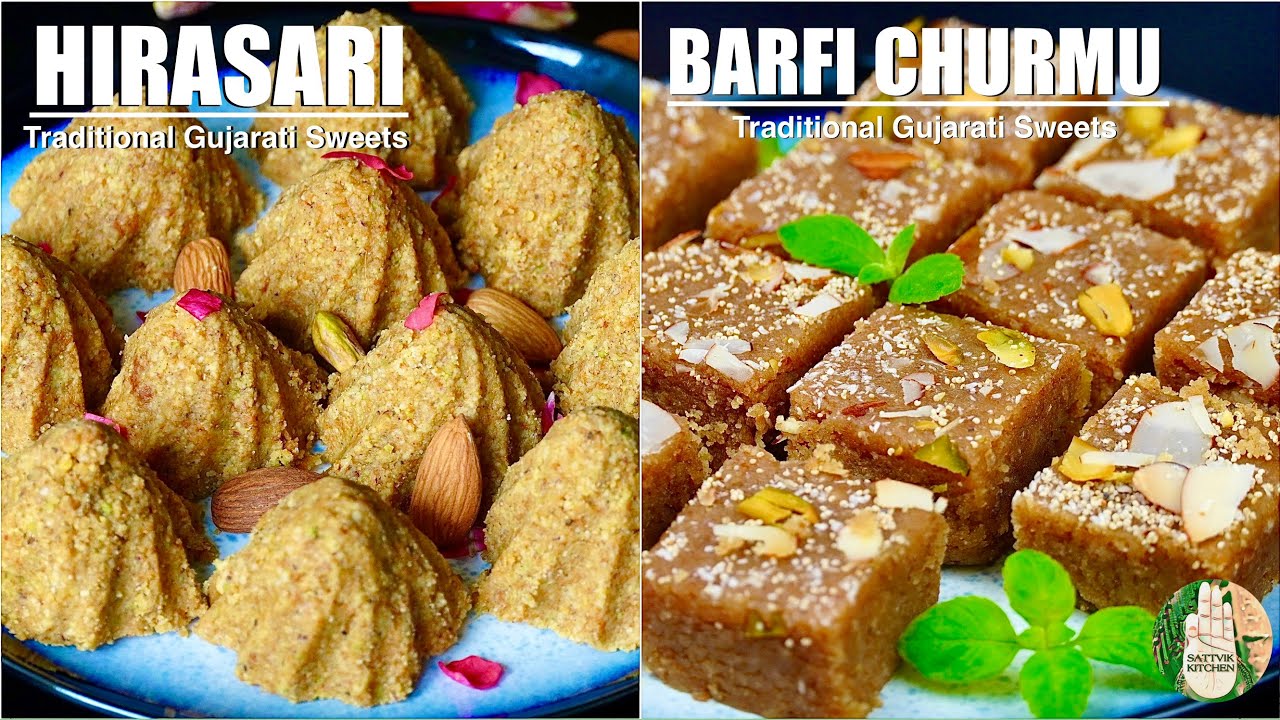 Gujarati Traditional recipe ️ HIRASARI and BARFI CHURMU || Diwali ...