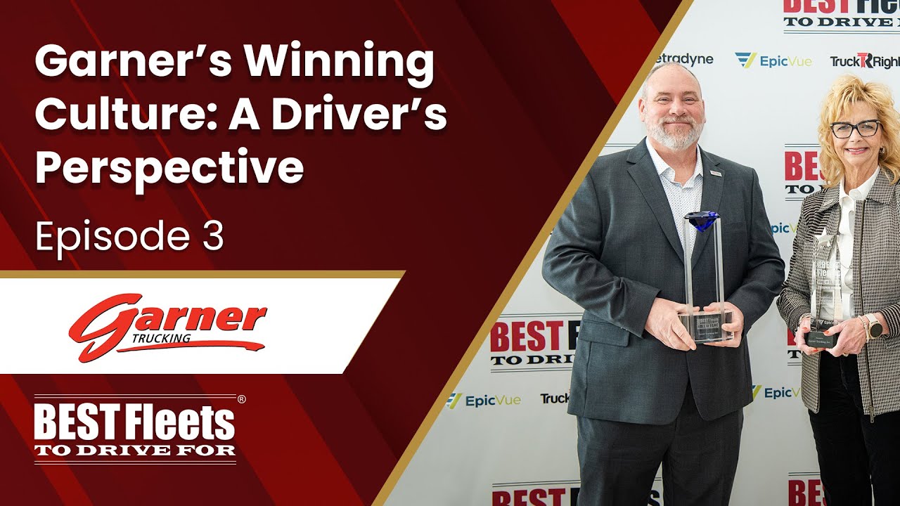 Garner Trucking’s Winning Culture: A Driver’s Perspective | BF2025 Ep ...