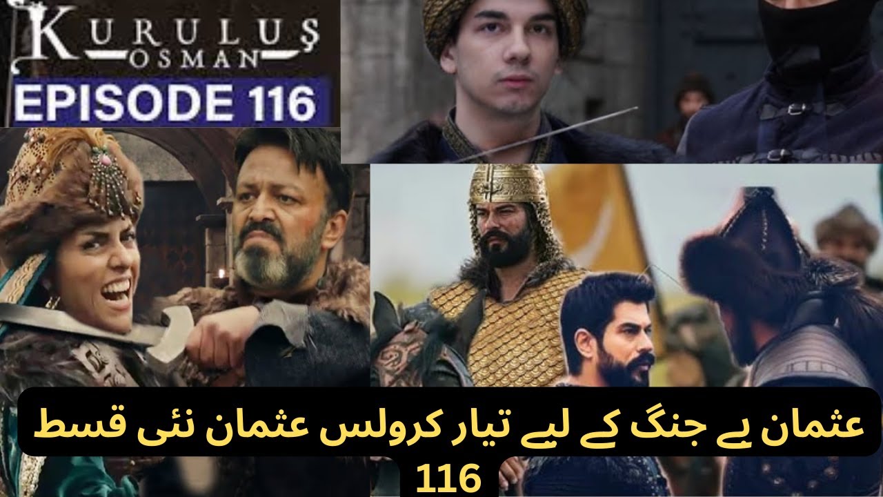 Kurulus Osman Episode 116 Release Date Trailor 2, Pak Army Rescue ...
