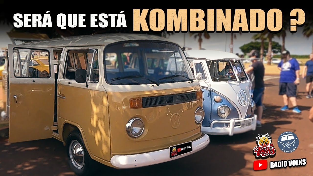 SERÁ QUE APARECEU MUITA KOMBI NO EVENTO KOMBINADO ? - YouTube