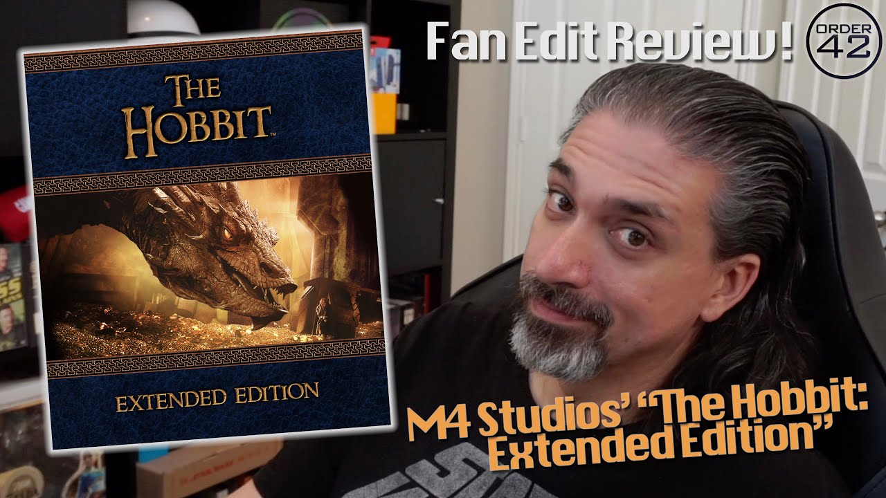 M4 Studios' The Hobbit: Extended Edition | Fan-Edit Review! | Order 42 ...