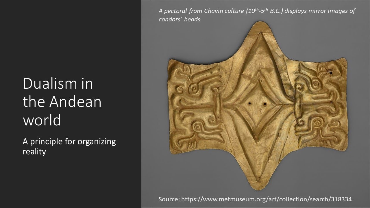 Dualism in the Andean world - YouTube