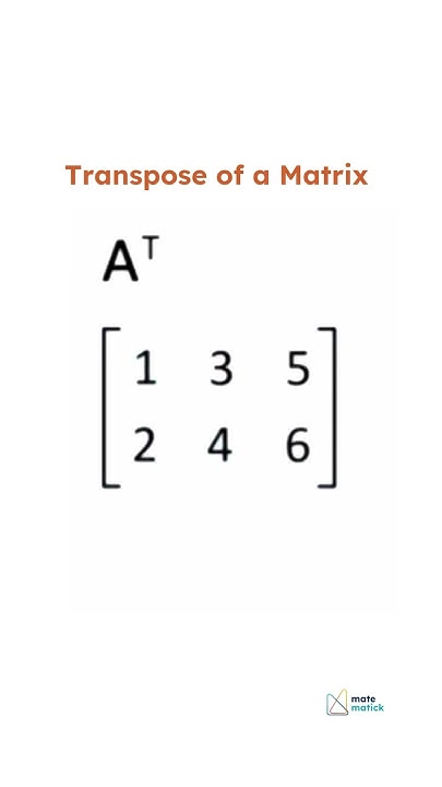 Transpose of a matrix #shorts #mathematics #math #matrices #matrix #satmath - YouTube