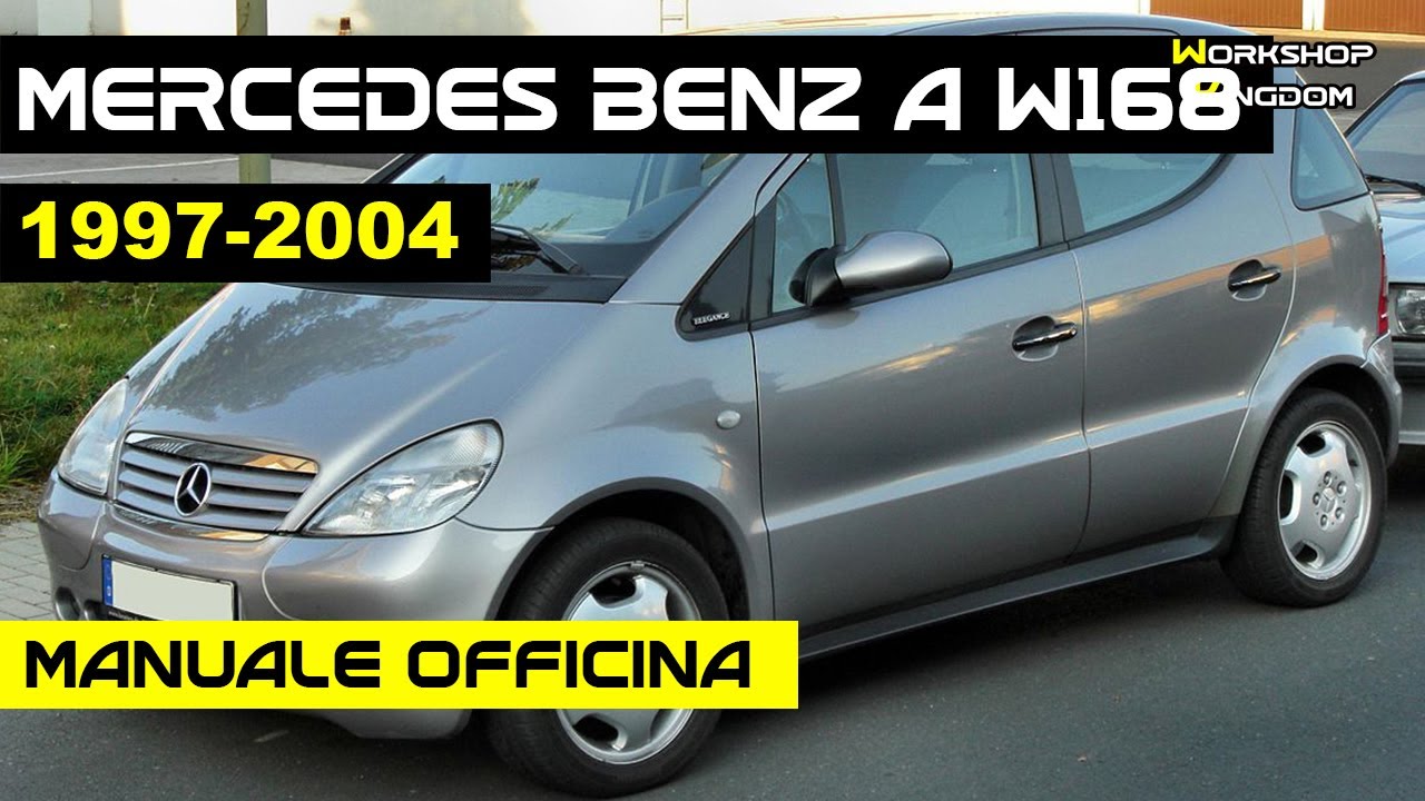 MERCEDES CLASSE A W168 CDI (1997-2004) Manuale di Officina e ...