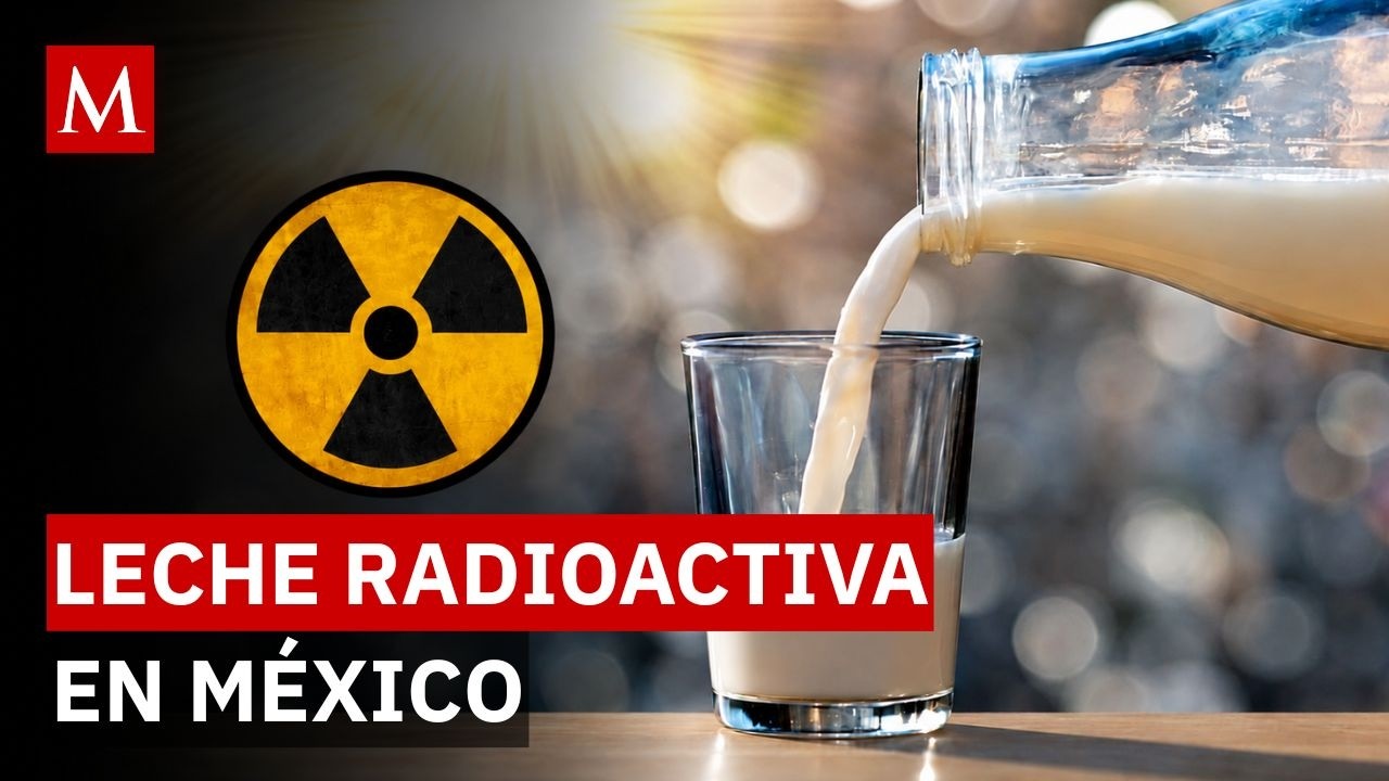 Leche radioactiva en México: La tragedia silenciada que marcó una época ...