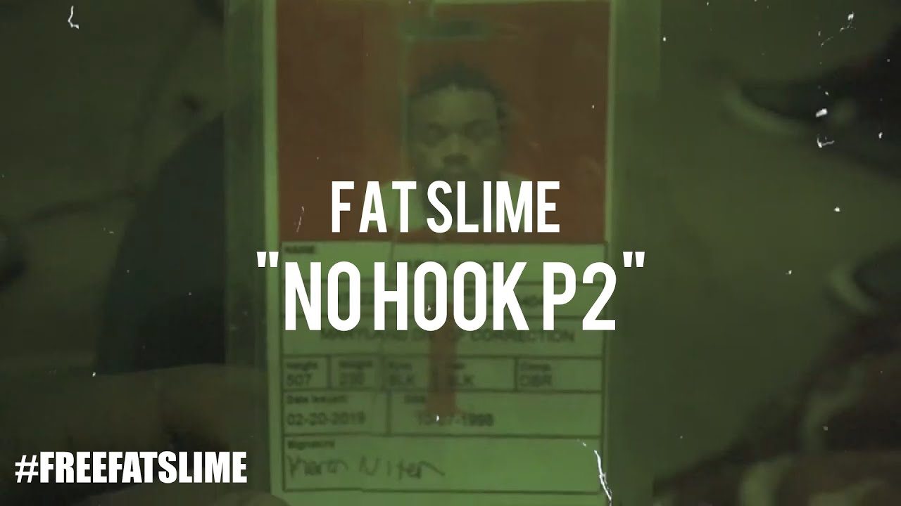 Fat Slime - No Hook P2 #FreeFatSlime | Shot By $avage Film$ - YouTube