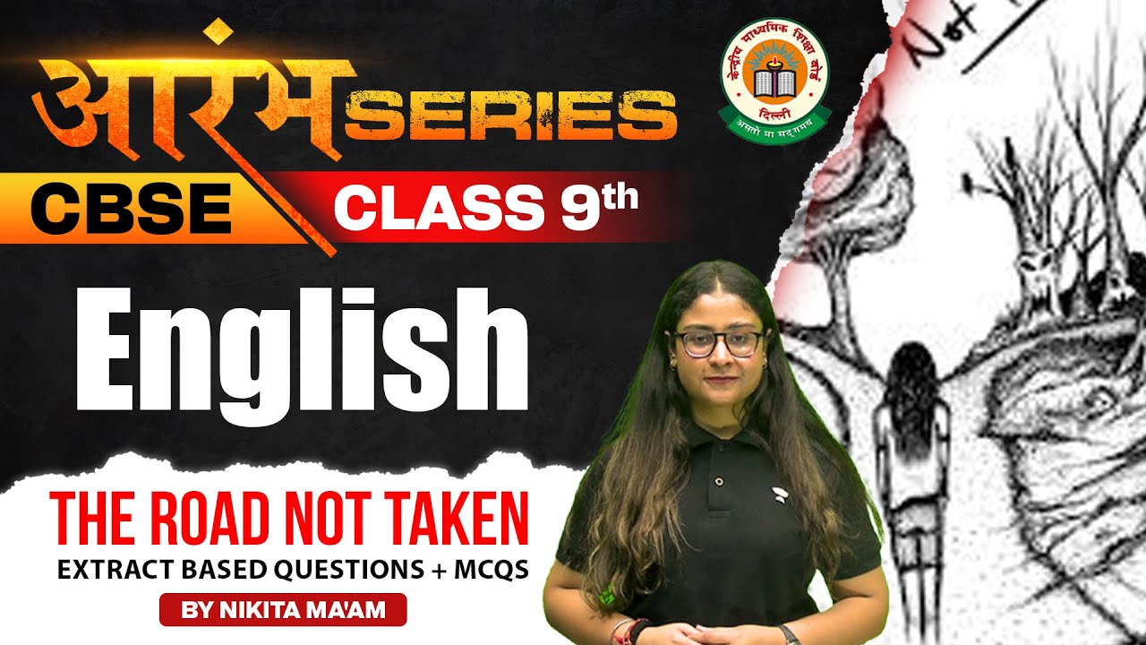 CBSE Class 9th English | The Road Not Taken | Extract Based Questions ...