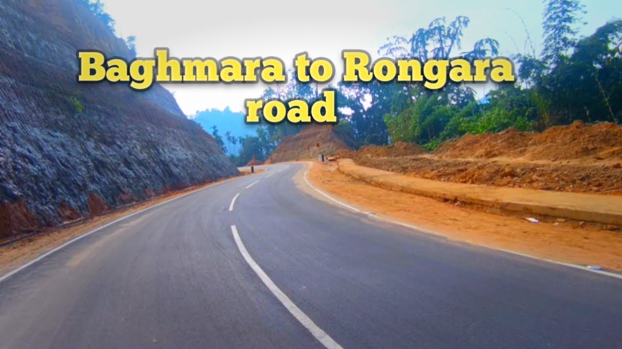 Baghmara to Rongara road||South Garo hills Meghalayara 😍🥳🤩 - YouTube