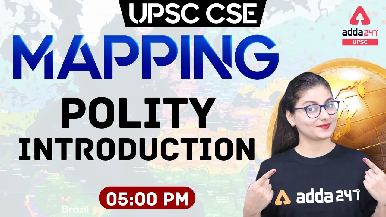 UPSC 2021 | Mapping | Polity Introduction | Mapping Practice For UPSC ...