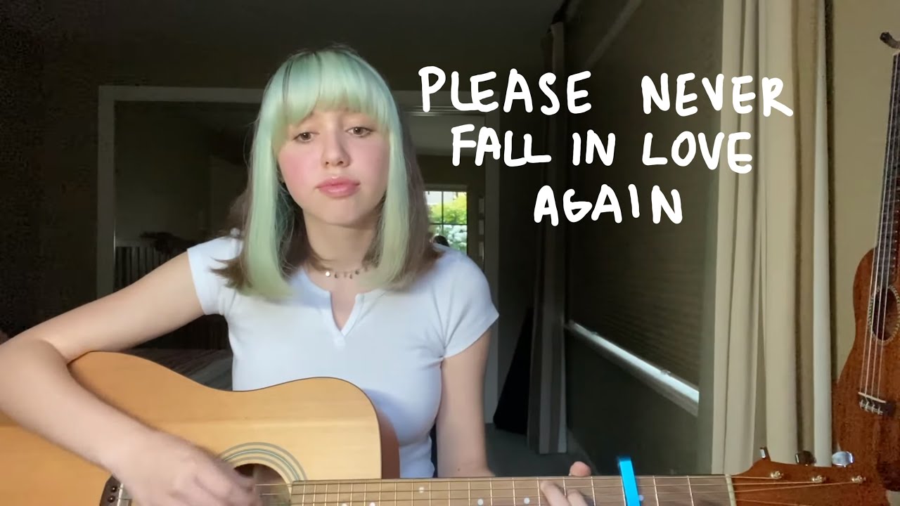 Please Never Fall in Love Again - Ollie MN (Cover) - YouTube