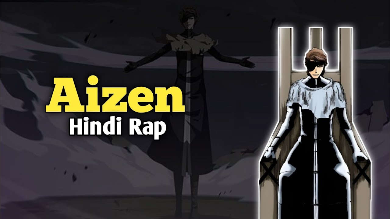 Aizen Hindi Rap - Saaya by Ghosty | Bleach Hindi Amv - YouTube