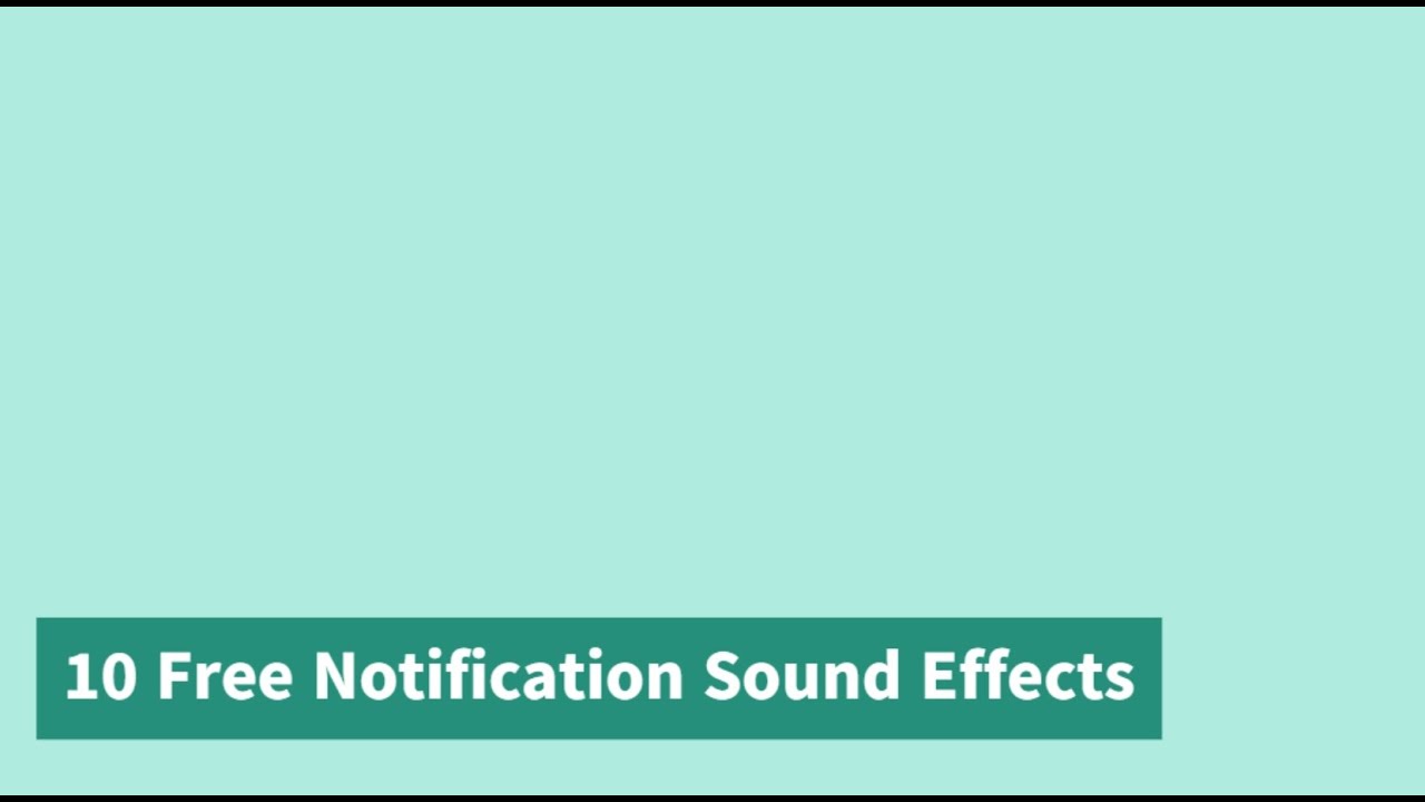 Notification Sound Effects | Free Game and App Sound Effects - YouTube
