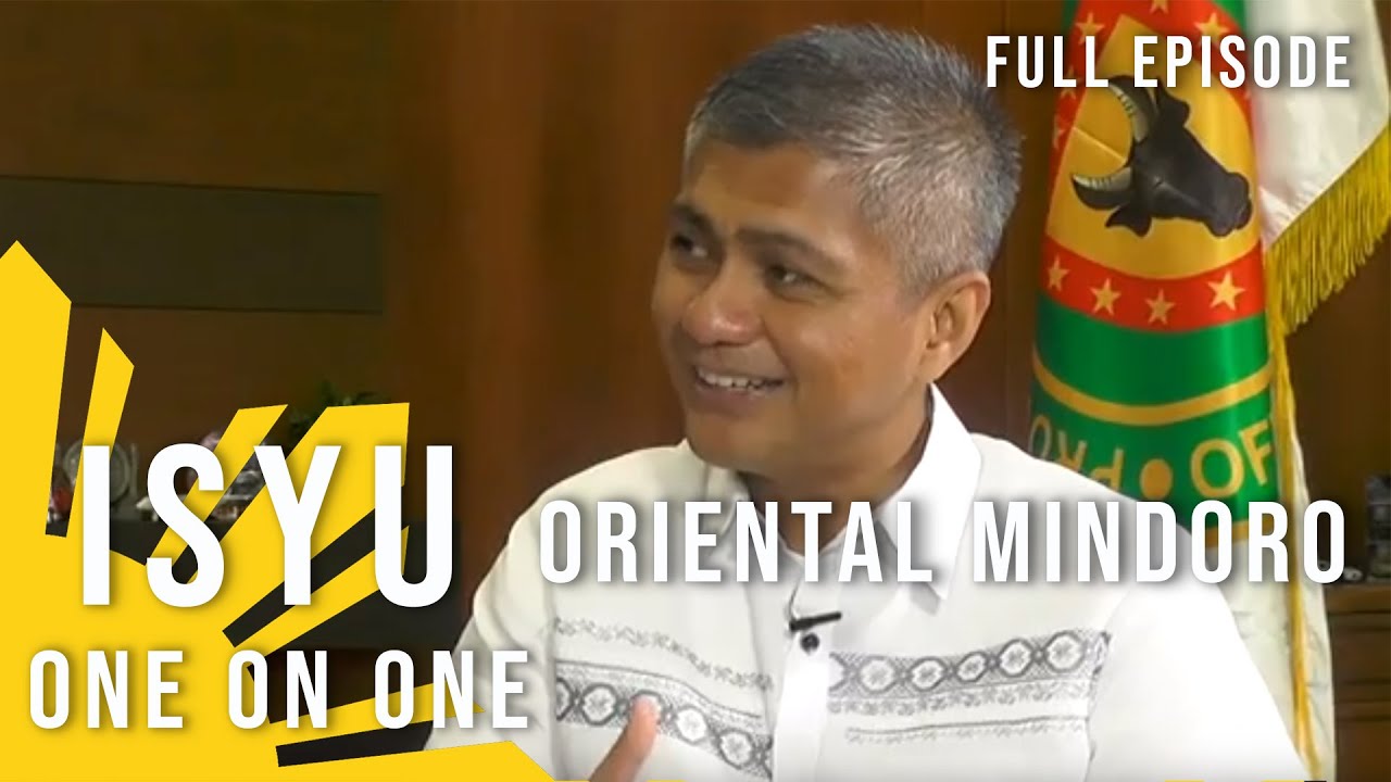 Isyu One on One: Hon. Humerlito Dolor | Oriental Mindoro Governor - YouTube
