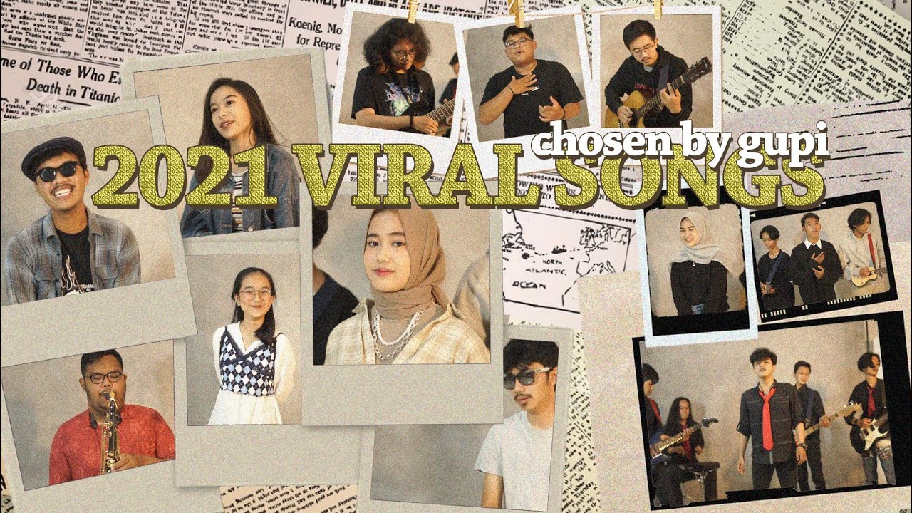 2021 VIRAL SONGS !!! chosen by GUPI Entertainment - YouTube