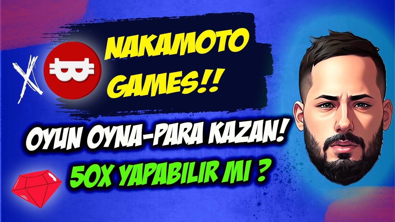 NAKAMOTO GAMES / OYNA KAZAN PLATFORMU / 50X YAPABİLİR Mİ? - YouTube