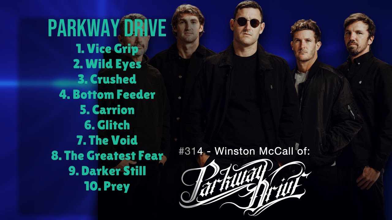 Parkway Drive-Hits that captivated audiences-Premier Tunes Lineup ...
