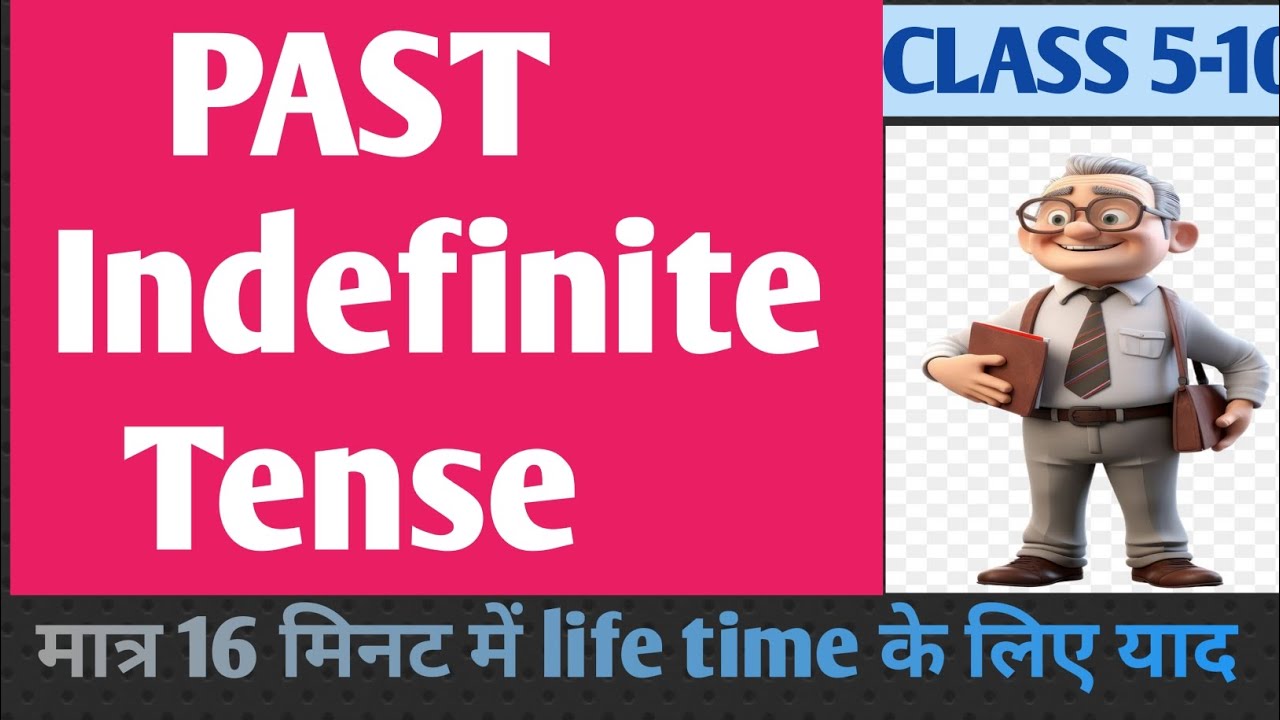 Why Past Indefinite Tense is the Most Important Verb Form #tenses in ...