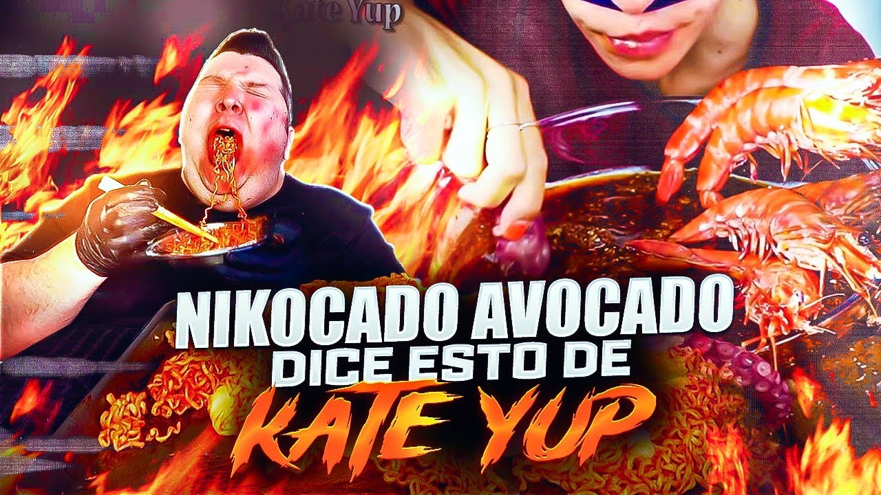 NIKOCADO AVOCADO HACE ESTO A KATE YUP. - YouTube