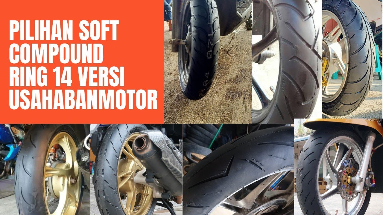 PILIHAN BAN SOFT COMPPOUND ATAU RACING COMPOUND TAPI UNTUK HARIAN VERSI ...