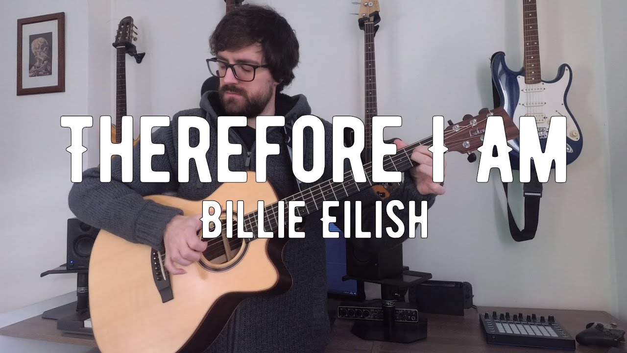 Therefore I Am - Billie Eilish - Fingerstyle Cover (Instrumental Guitar ...