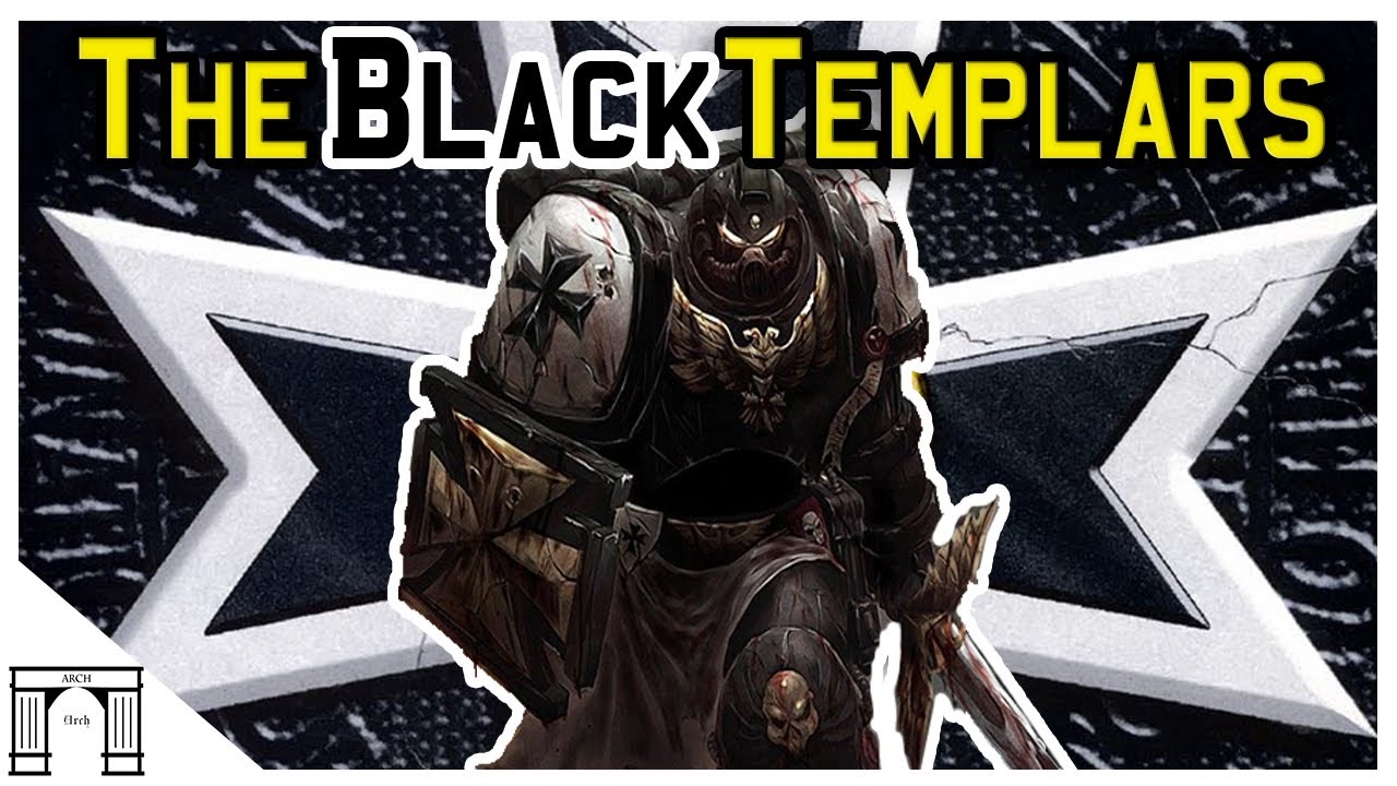 40k Lore The Black Templars! Space Marine Crusaders! - YouTube
