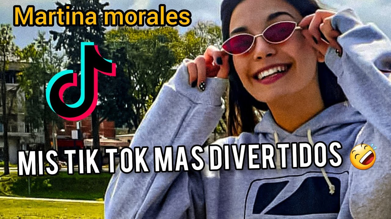 Mis Tik toks Mas Divertidos 😂 / MARTU MORALES #1 - YouTube