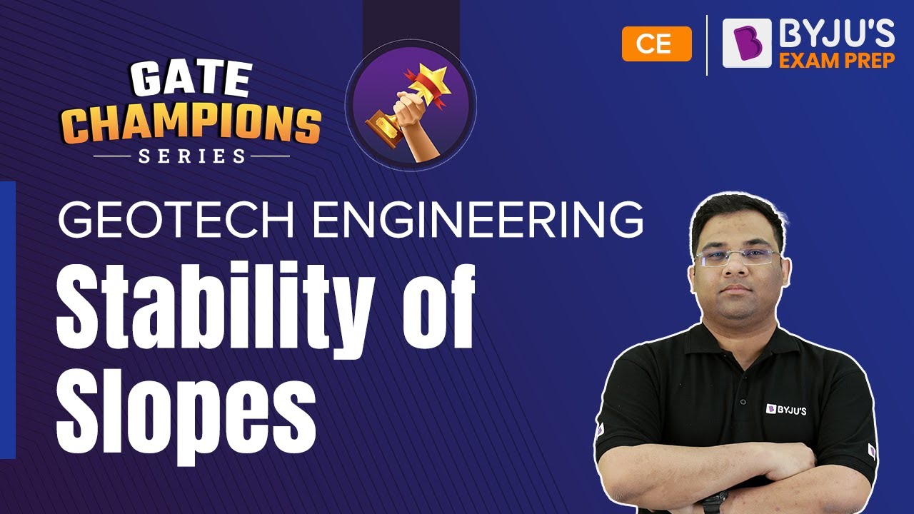 Stability of Slopes | Geotech Engineering | GATE 2023 Civil Engineering ...