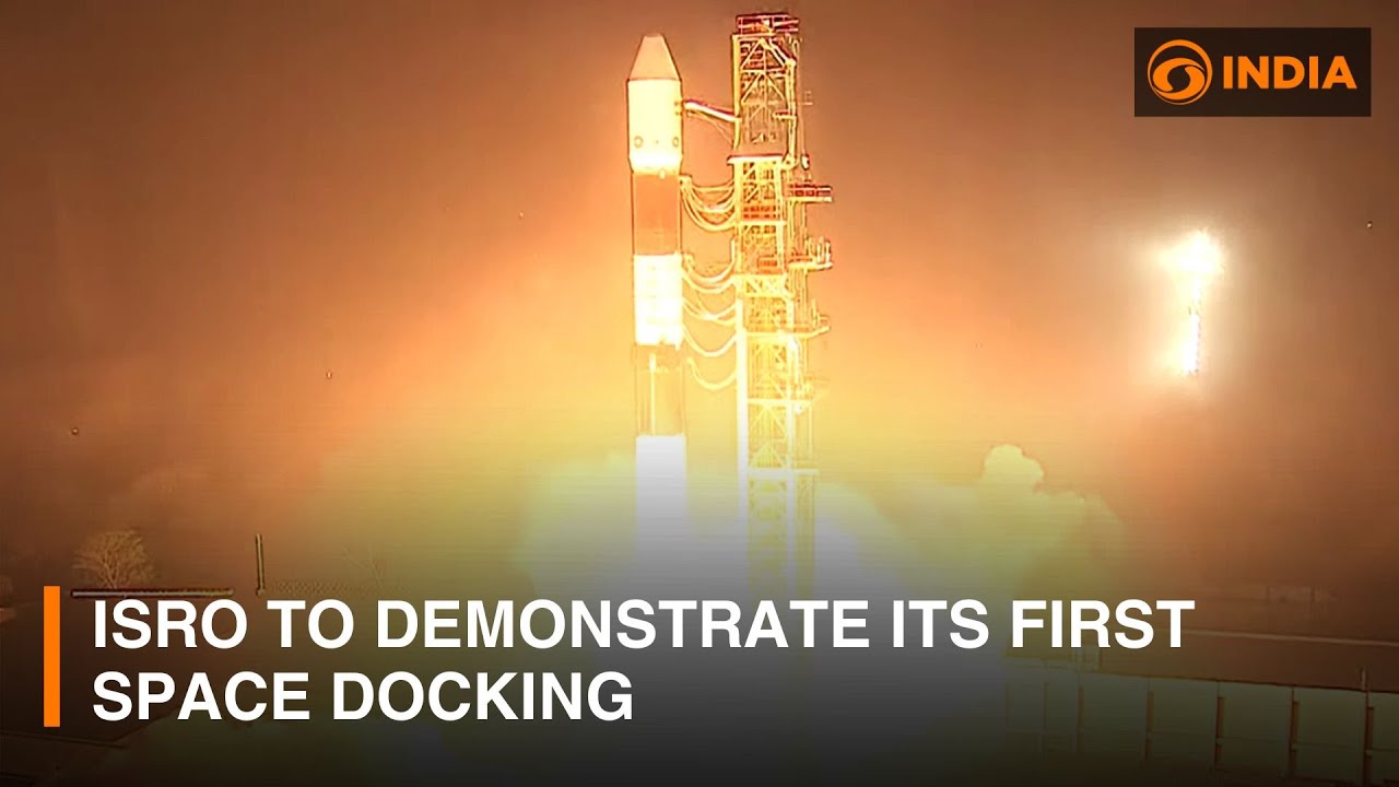 India's space agency ISRO to demonstrate its first space docking | DD ...