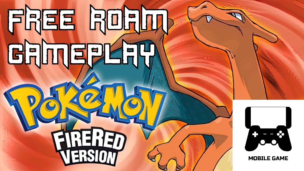 Mobile Gaming - Pokemon: Fire Red Version Free Roam (Gameplay) - YouTube