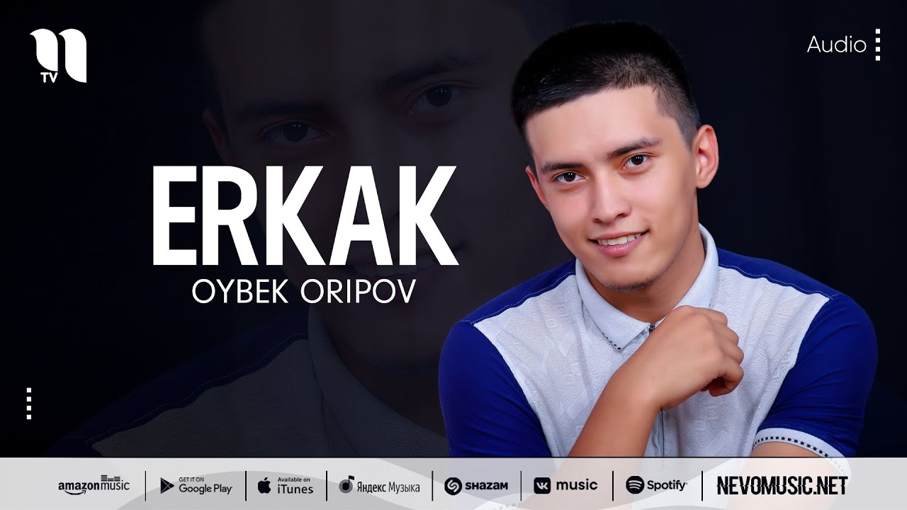 Oybek Oripov - Erkak (audio 2022) - YouTube