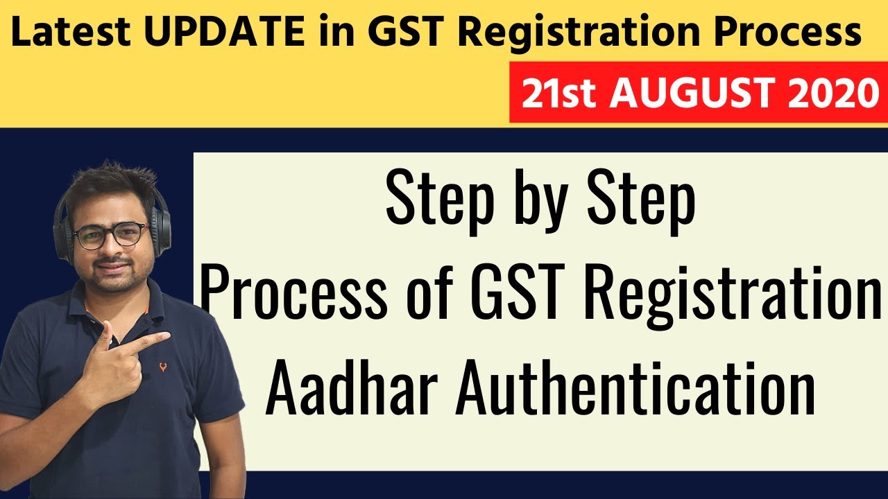 Step By Step Gst Registration Aadhaar Authentication Method 🔥🔥 New Gst
