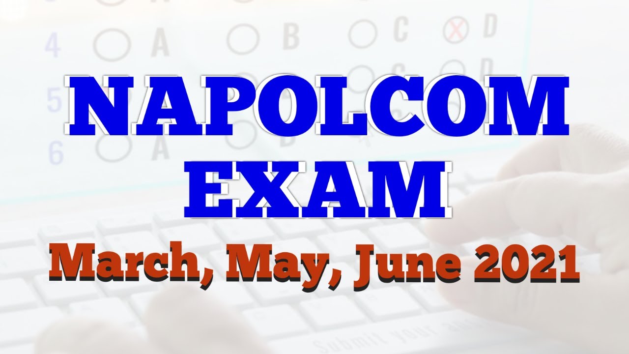NAPOLCOM EXAM 2021 SCHEDULE AND COVERAGE | APPLICATION FOR COMPUTER ...