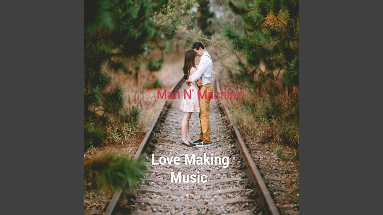 Love Making Music - YouTube