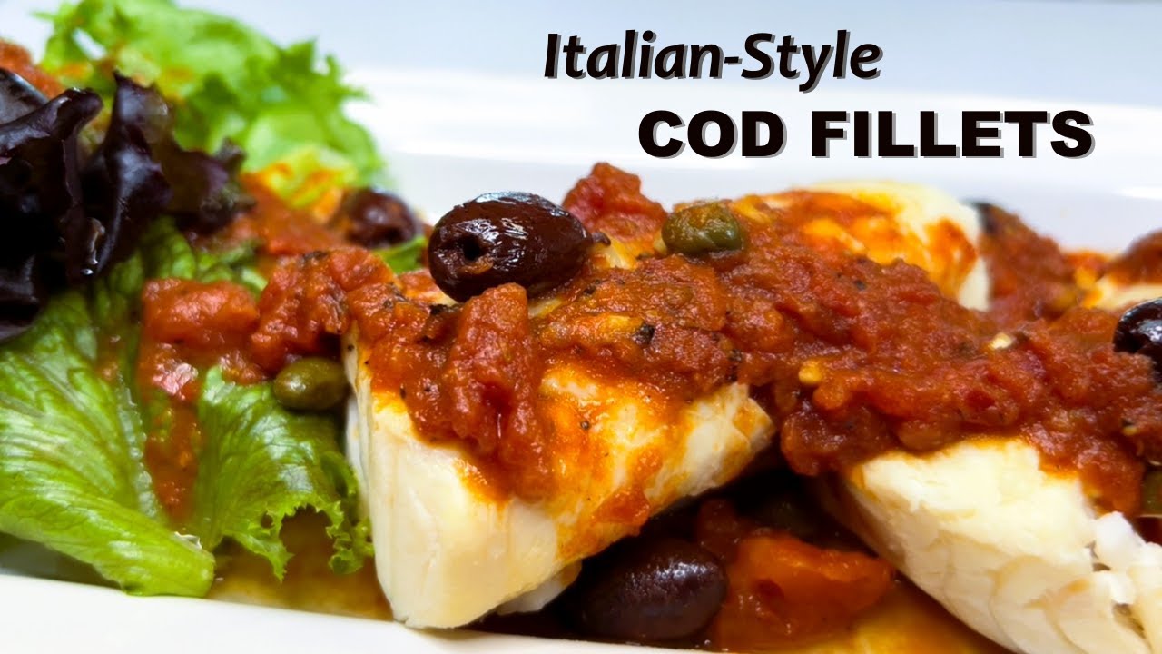 Italian-Style COD FISH Recipe | COD FILLETS Topped with Tomato Sauce ...