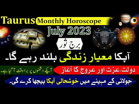 Taurus July 2023|Burj Sor|Taurus Zodiac Sign|Monthly Horoscope in Urdu ...