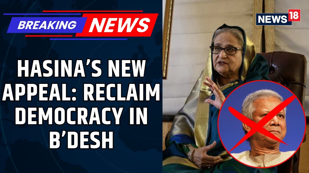 Sheikh Hasina Urges Bangladesh to Reclaim Democracy, Slams Interim Govt ...