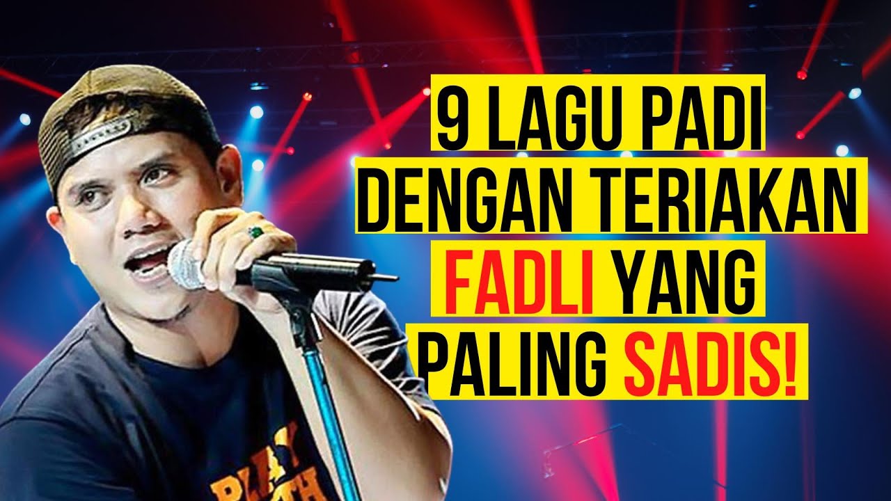 Mengungkap Lagu Padi Terdahsyat dengan Teriakan Fadly - YouTube
