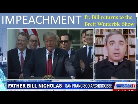 IMPEACHMENT & the U S CONSTITUTION - Fr. Bill on the Brett Winterble ...